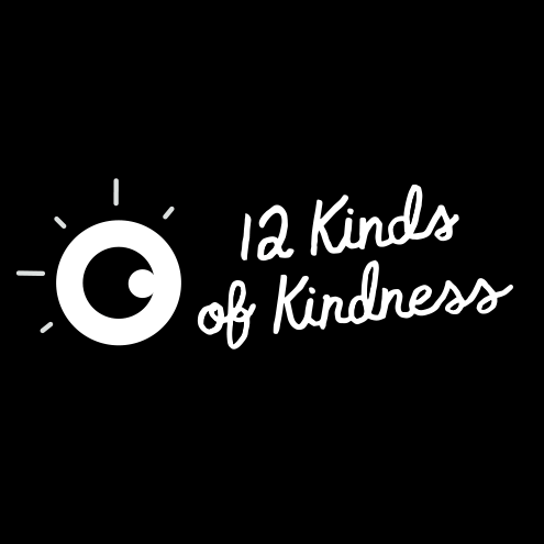 12 Kinds of Kindness