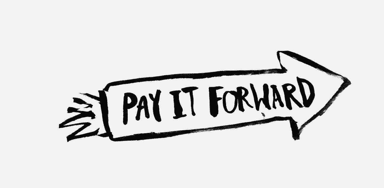 Pay It Forward – 12 Kinds of Kindness